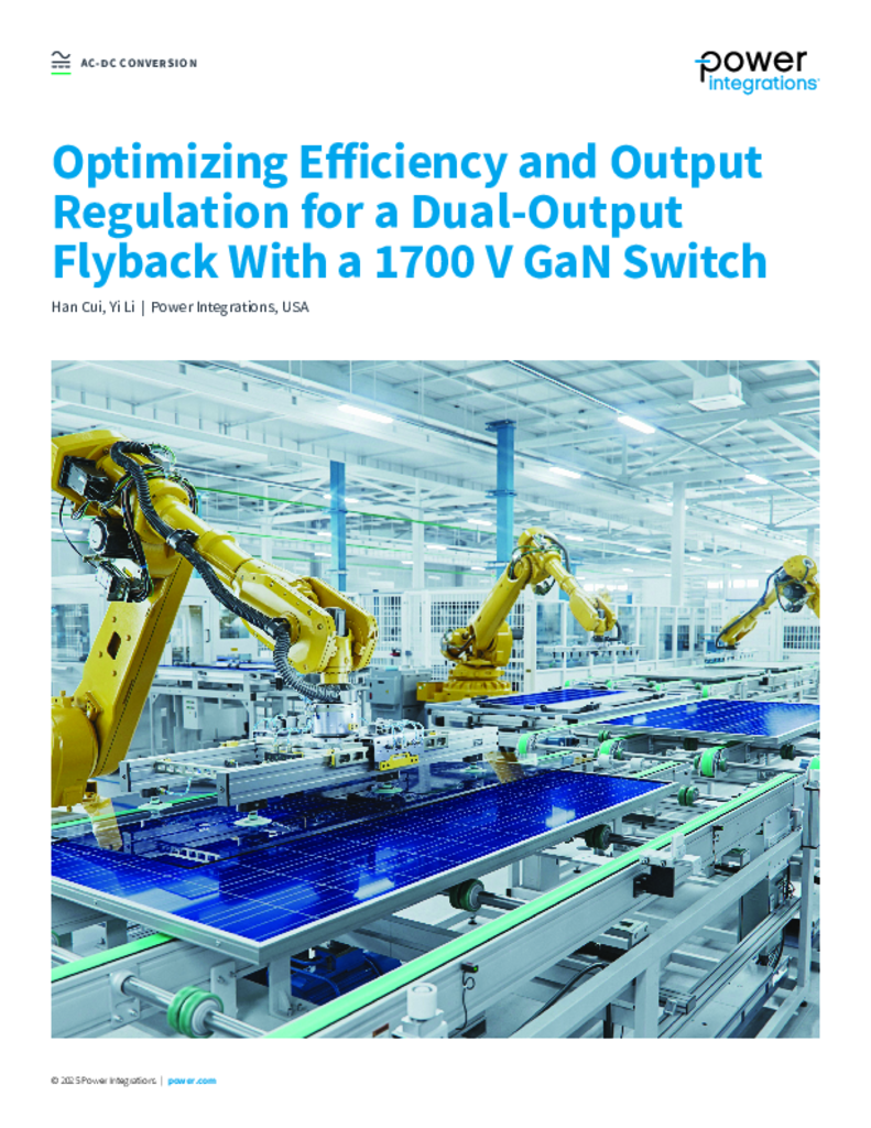 Optimizing Efficiency and Output Regulation for Dual-Output Flyback Converters with 1700 V GaN ...